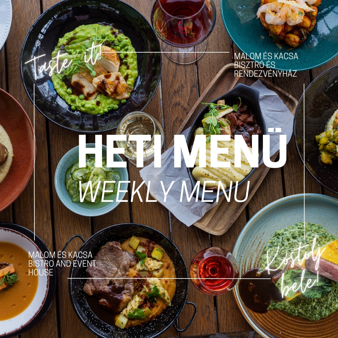 Heti menü Tata I Malom és Kacsa